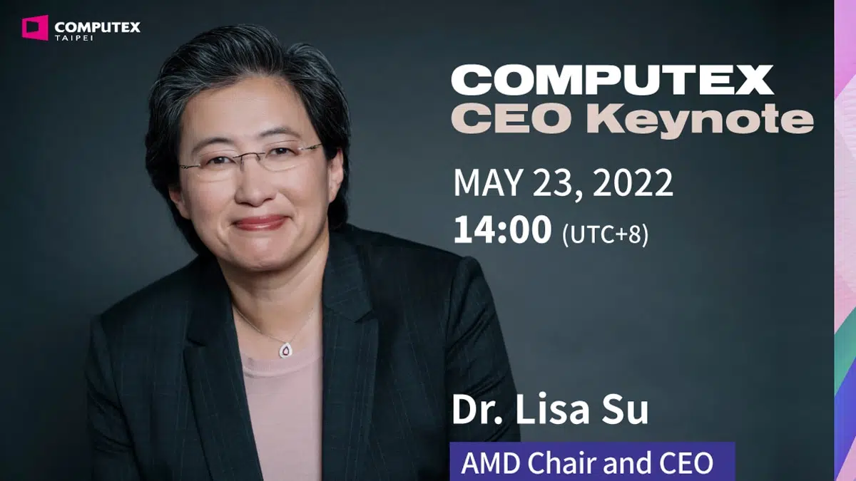 AMD CEO Dr. Lisa Su to Keynote at COMPUTEX 2022: "Advancing the High ...