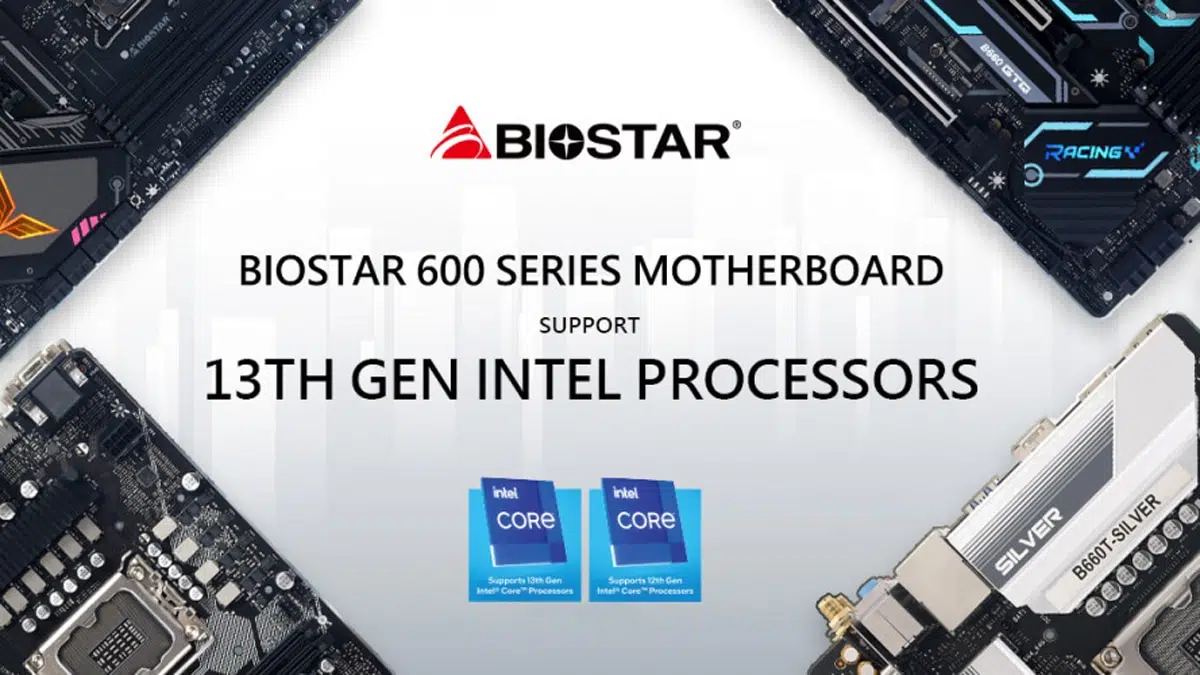 BIOSTAR Announces 600 Series Motherboard Support for 13th Gen Intel ...