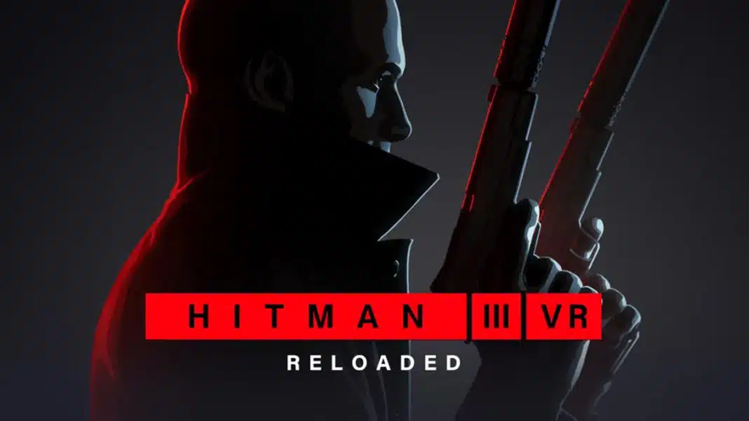 HITMAN 3 VR: Reloaded Coming Exclusively to Meta Quest 3 with Dual ...