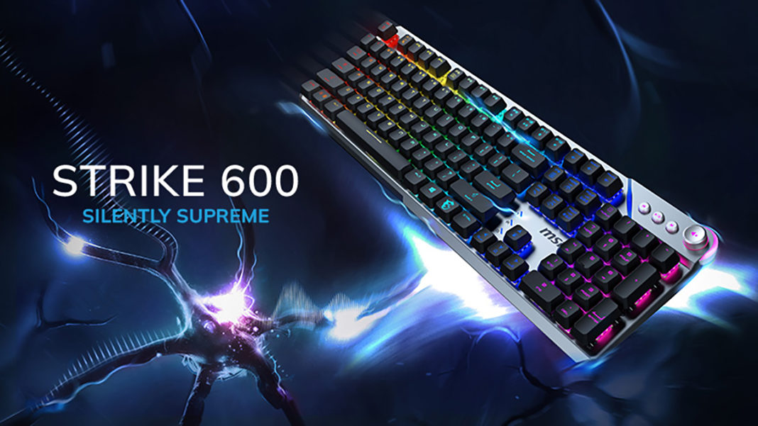 The STRIKE 600 Is the Ultimate Silent Mechanical Keyboard for Gamers and Professionals, MSI Says